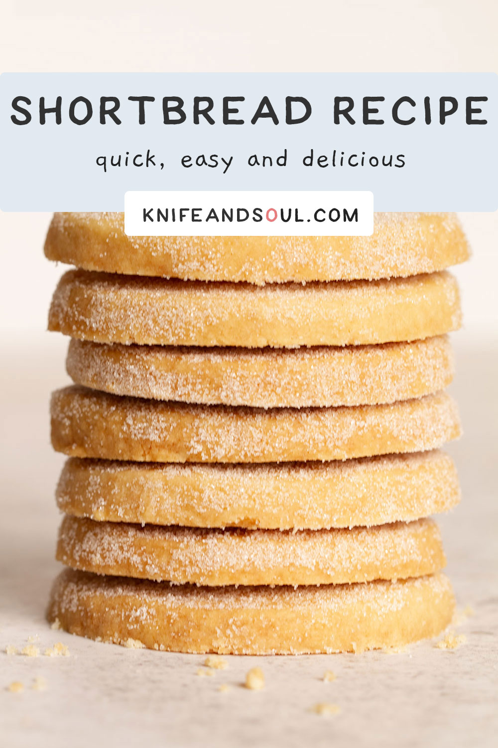 Easy All Butter Shortbread Biscuits (Cookies) - Knife and Soul