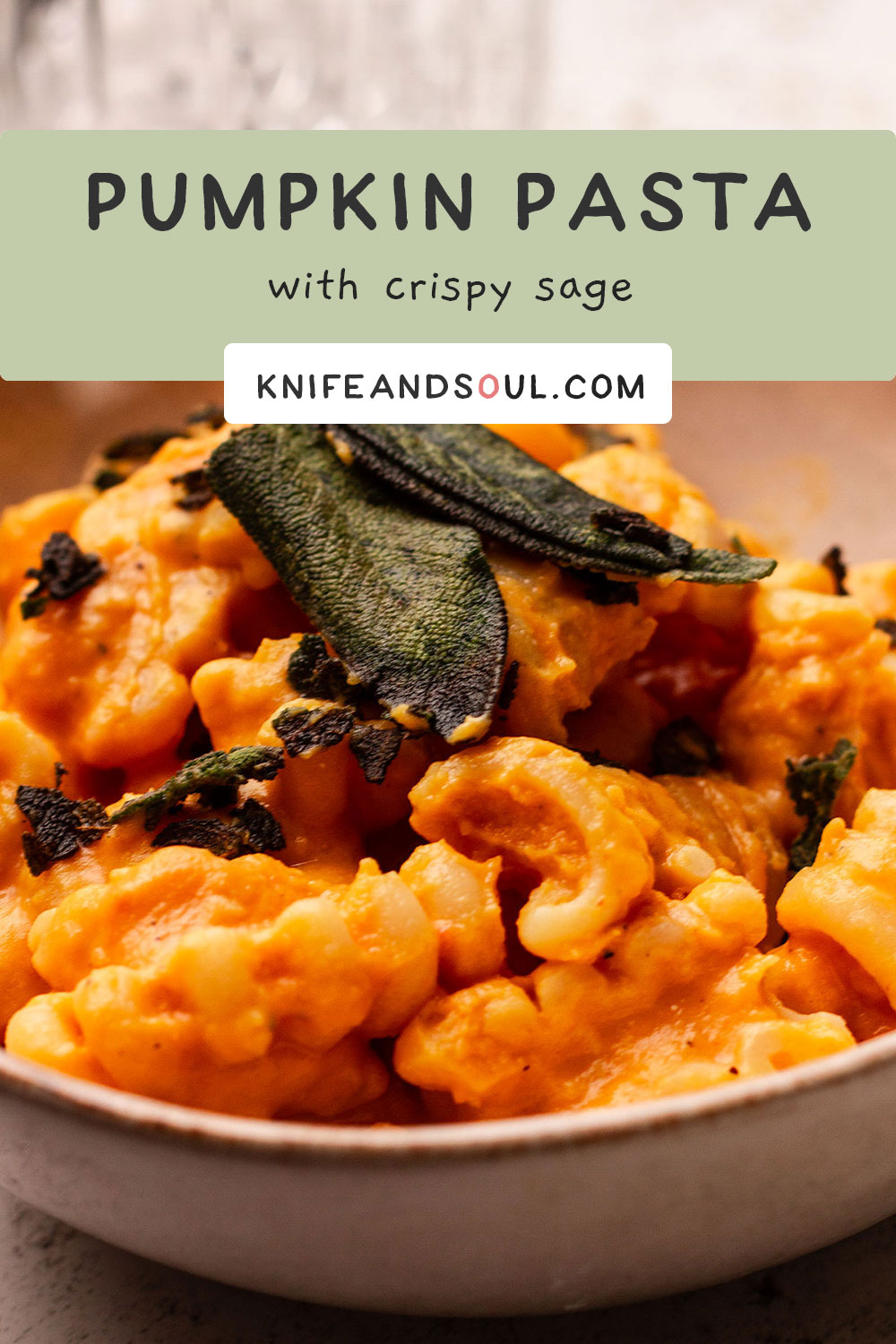 Pumpkin Sage Pasta (with Roasted Pumpkin) - Knife and Soul